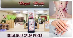 Regal Nails Prices List 2025: Cost & Reviews