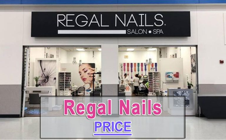 Regal Nails Prices List 2026: Cost & Reviews